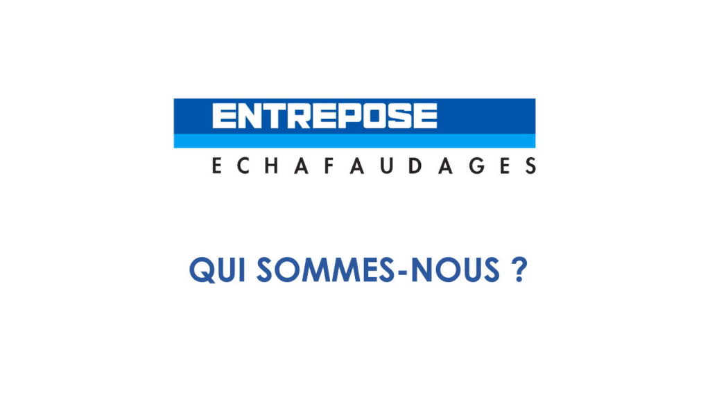 video_presentation - ENTREPOSE Echafaudages